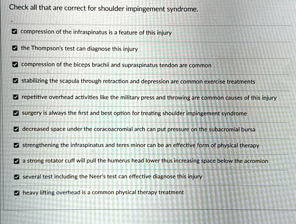 Check all that are correct for shoulder impingement syndrome ...