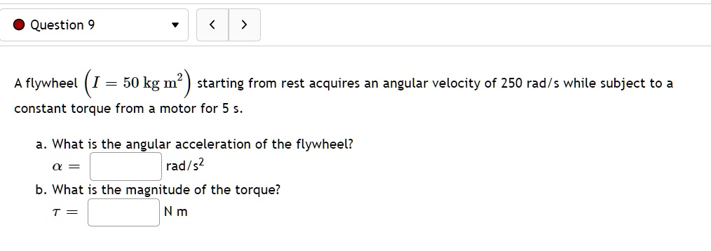 A flywheel (I = 50 kg m^2) starting from rest acquires an angular ...