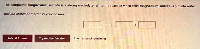 The compound magnesium sulfate is a strong electrolyte....