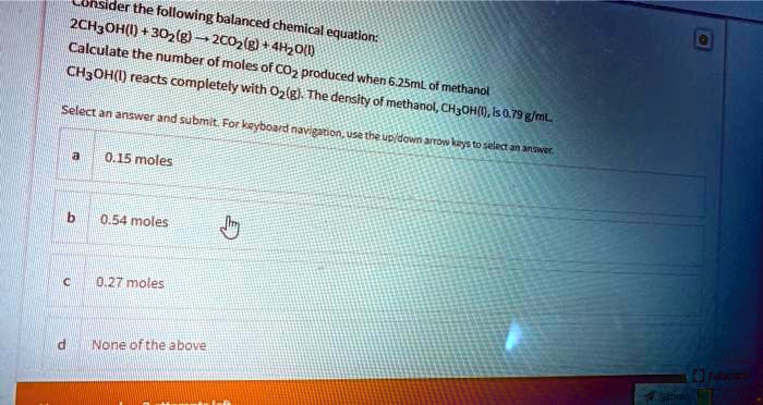 SOLVED: Consider the following balanced chemical equation: 2CH3OH(l ...