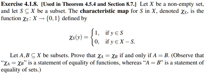SOLVED: Exercise 4.1.8. [Used in Theorem 4.5.4 and Section 8.7.] Let X be a non-empty set; and ...