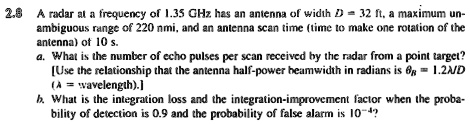 2.8 A radar at a frequency of 1.35 GHz has an antenna of width D = 32 ...