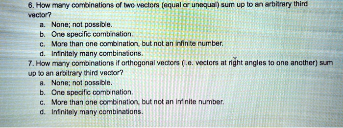 Solved 6 How Many Combinations Of Two Vectors Equal Or Unequal Sum Up To An Arbitrary Third