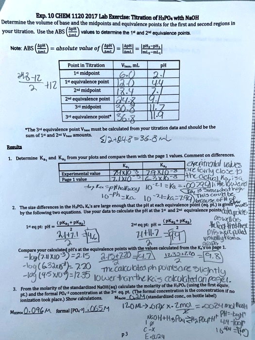 SOLVED: Exp 10 CHEM 1120 2017 Lab Exercise: Titration of H3PO4 with NaOH Determine the volume of ...