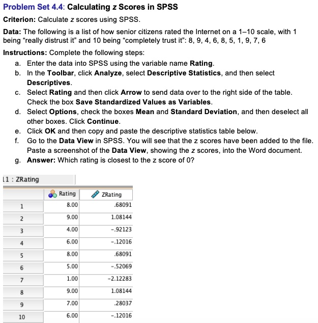 Problem Set 4.4: Calculating Scores in SPSS Criterion: Calculate scores using SPSS Data: The ...