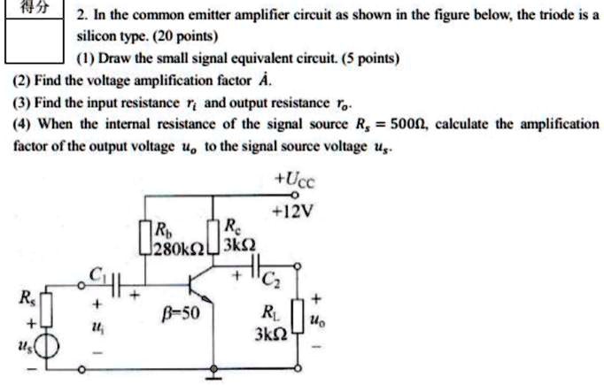 in the common emitter amplifier circuit s shown in the figure below the triode is silicon type ...