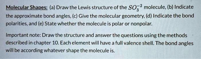 SOLVED:Molecular Shapes: (a) Draw the Lewis structure of the SOz ...