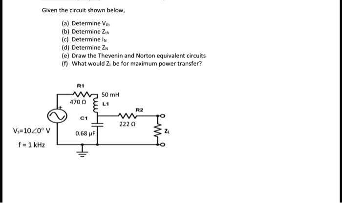 given the circuit shown below determine vth determine zth determine ...