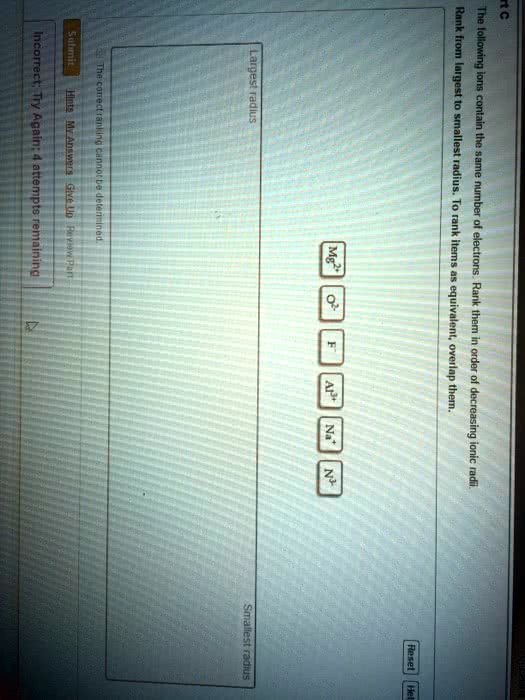 SOLVED: ' The following ions contain the same number of electrons Rank them in order of ...