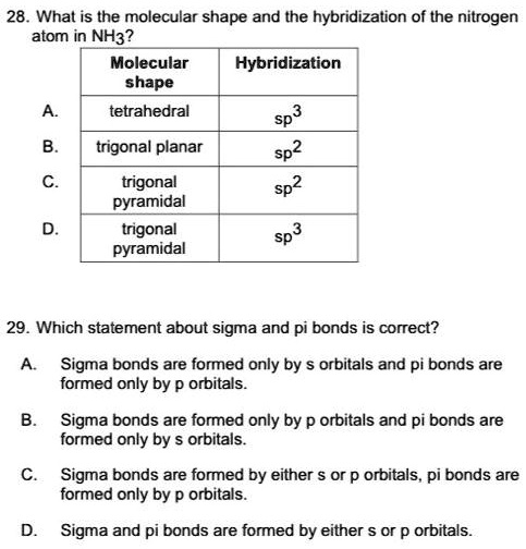 SOLVED: 28 and 29 please 28 What is the molecular shape and the ...