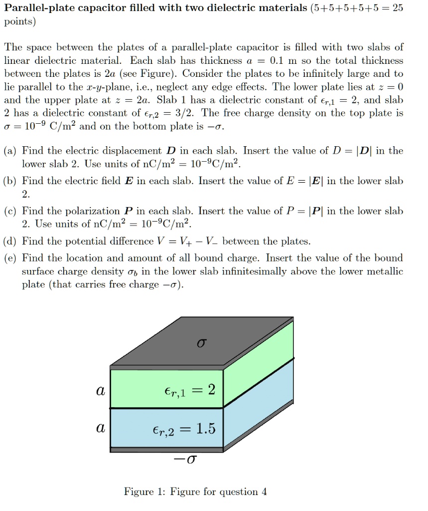 Solved Text Parallel Plate Capacitor Filled With Two Dielectric