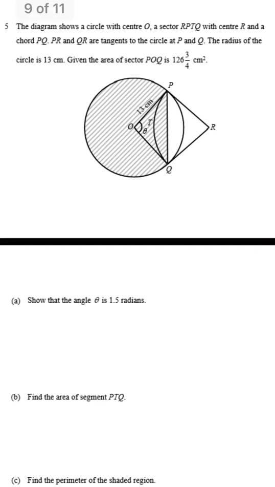 SOLVED: The diagram shows a circle with center O, sector RPTQ with center R, and chord PQ. PR ...