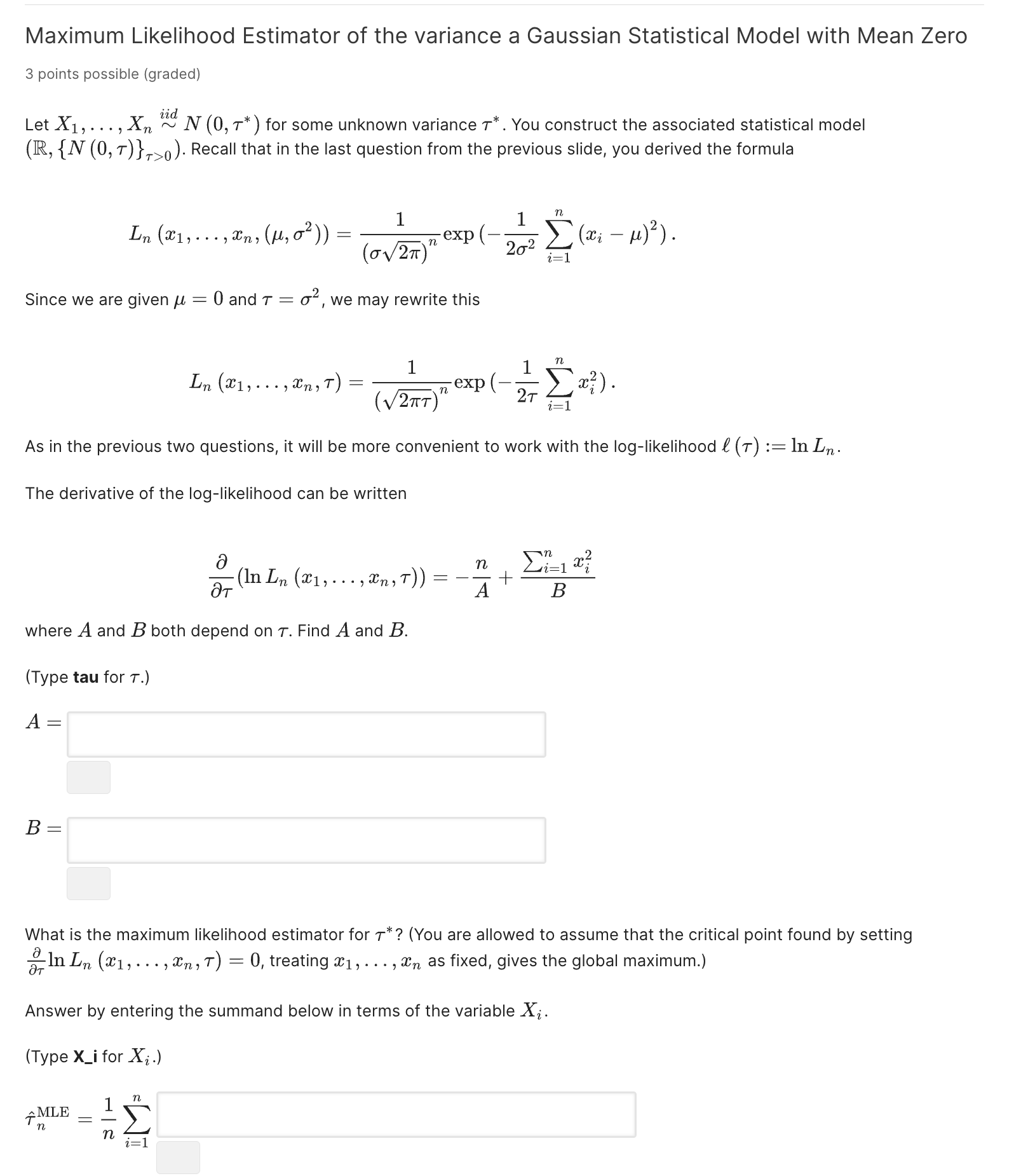 SOLVED: Maximum Likelihood Estimator of the variance a Gaussian Statistical Model with Mean Zero ...