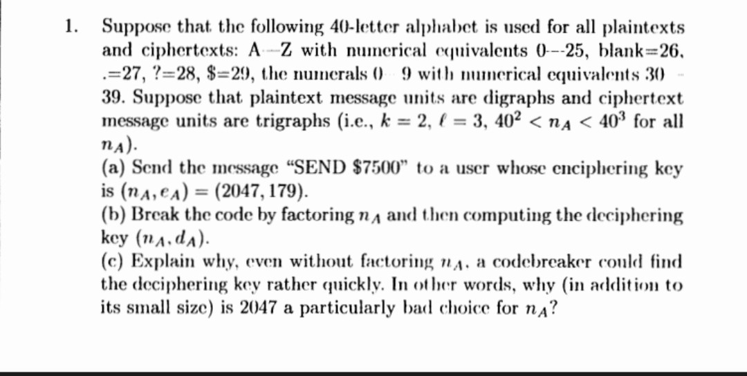 1 suppose that the following 40 letter alphabet is used for all ...
