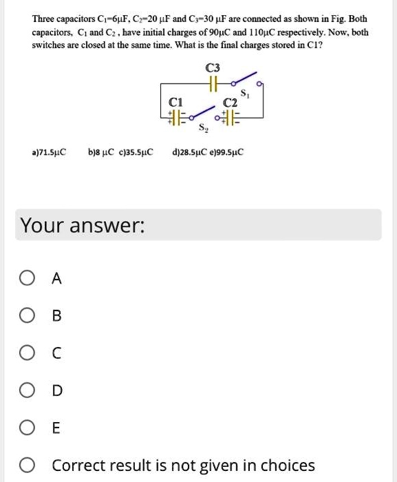 SOLVED: Texts: Three capacitors C=6F, C=20F, and C=30uF are connected as shown in Fig. Both ...