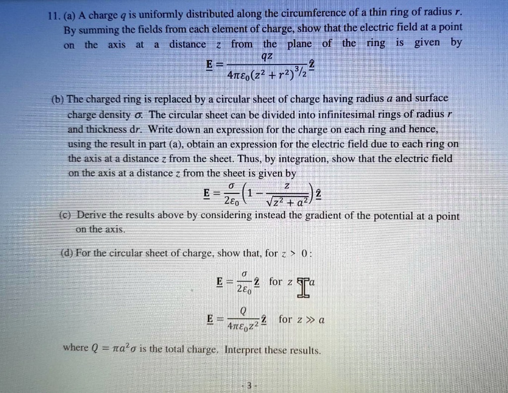 SOLVED: 11. (a) A charge q is uniformly distributed along the ...