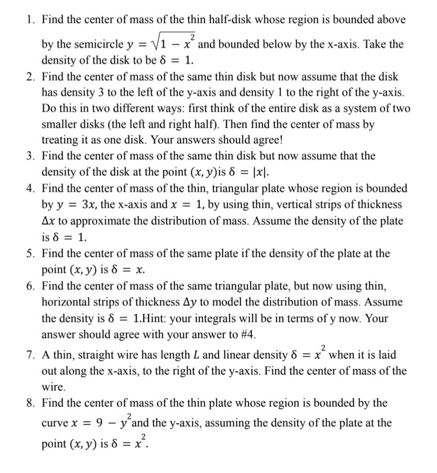 SOLVED: 1. Find the center of mass of the thin half-disk whose region ...