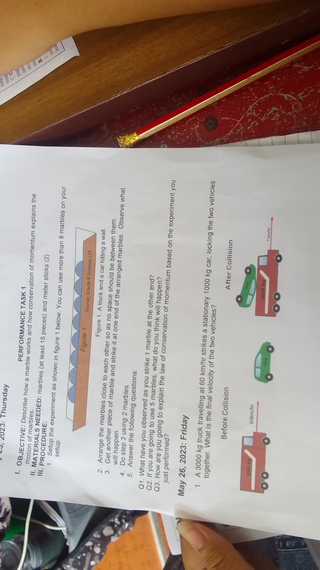 PERFORMANCE TASK 1 I. OBJECTIVE: Describe how a marble works and how ...