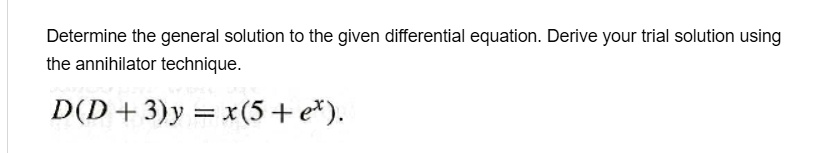 SOLVED: Determine the general solution to the given differential ...