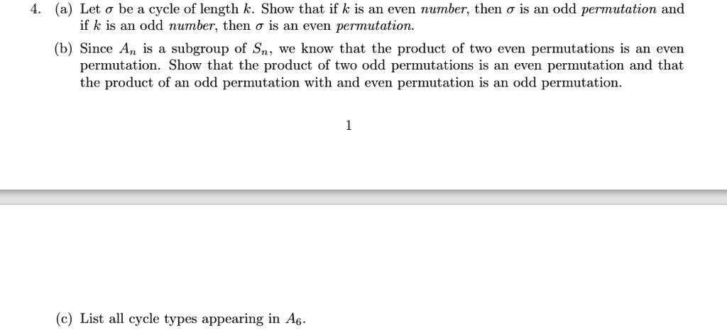 SOLVED: Let 0 be a cycle of length k Show that if k is an even number, then 0 is an odd ...