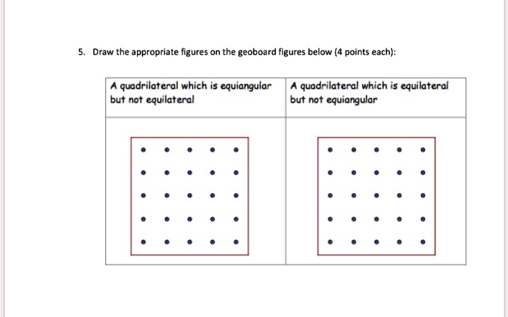 draw the ppropriate figures on the geobe oard figures below 4 points ...