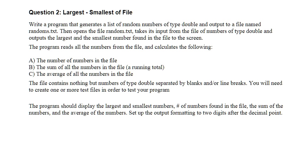 C Programming Question 2 Largest Smallest Of File Write A Program That Generates A List Of