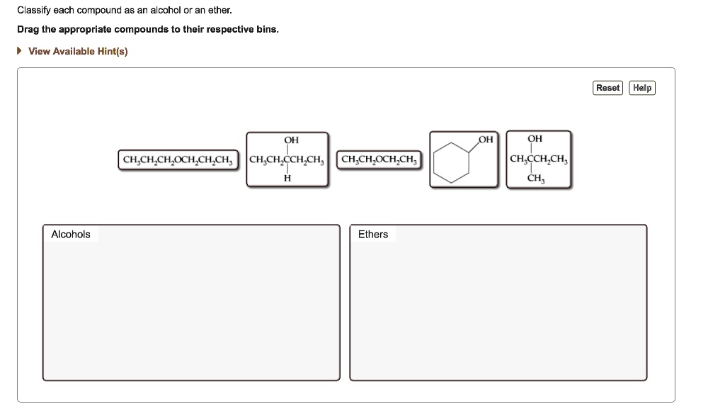 Classify each compound as an alcohol or an ether. Drag the appropriate ...