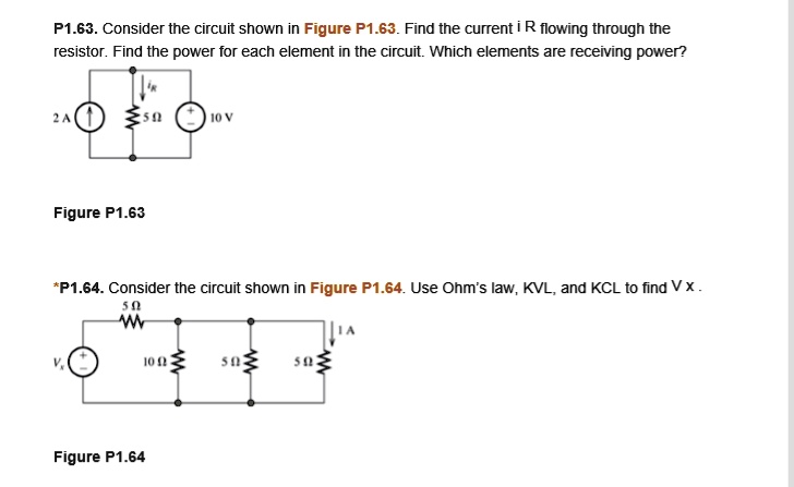 P1.63. Consider the circuit shown in Figure P1.63. Find the current i R flowing through the ...