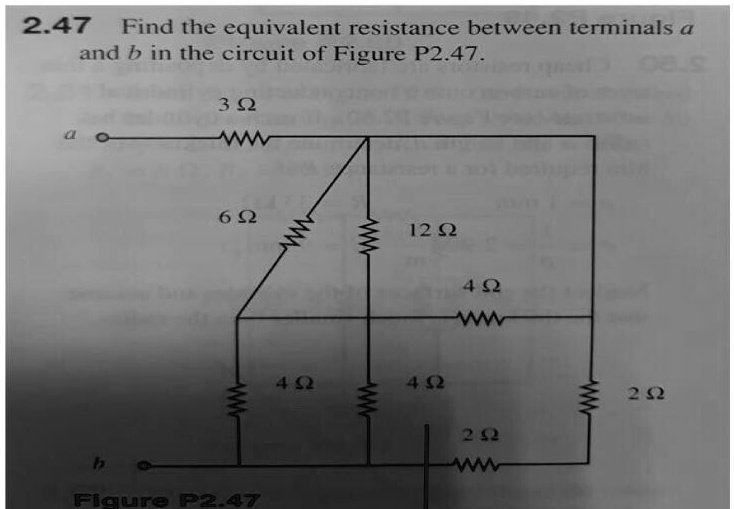 SOLVED: 2.47 Find the equivalent resistance between terminals a and b ...