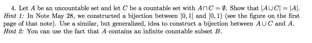 let a be an uncountable set and let c be a countable set with anc 0 show that aucl al hint 1 in ...