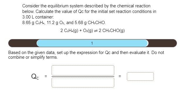 SOLVED: Consider the equilibrium system described by the chemical reaction below: Calculate the ...