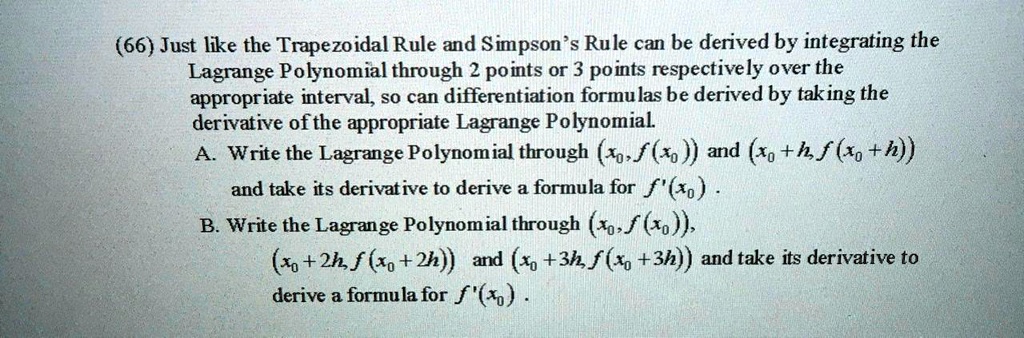 SOLVED: (66) Just like the Trapezoidal Rule and Simpson 's Rule can be ...