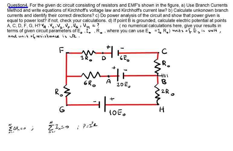 SOLVED: Question 4. For the given DC circuit consisting of resistors and EMFs shown in the ...