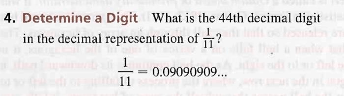 SOLVED: Texts: 4. Determine a Digit: What is the 44th decimal digit in the decimal ...
