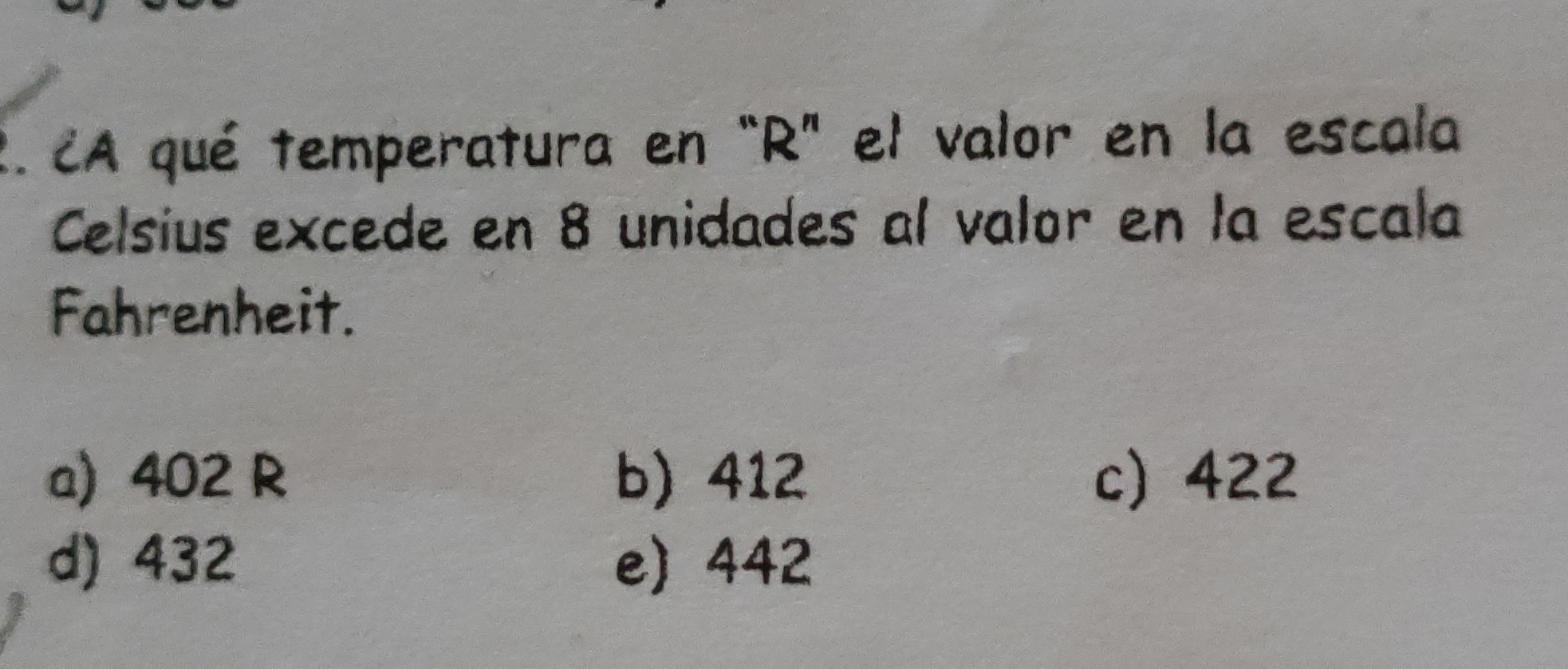 SOLVED: ¿A qué temperatura en " R " el valor en la escala Celsius ...