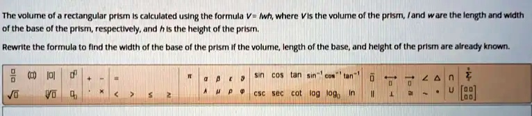 The volume of a rectangular prism is calculated using the formula V ...