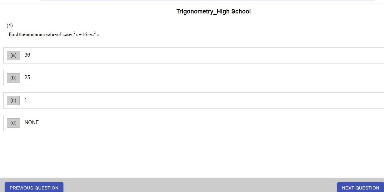 Solved Trigonometryhigh School 4 Find The Minimum Value Of Cosec 2