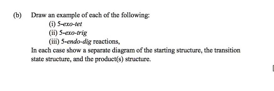 SOLVED: Draw an example of each of the following: 5-exo-tet, 5-exo-trig ...