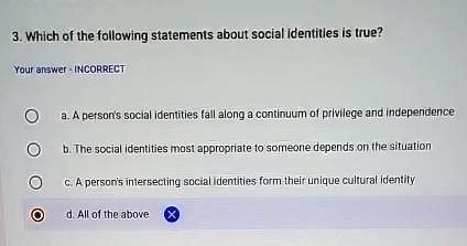 3. Which of the following statements about social identities is true ...