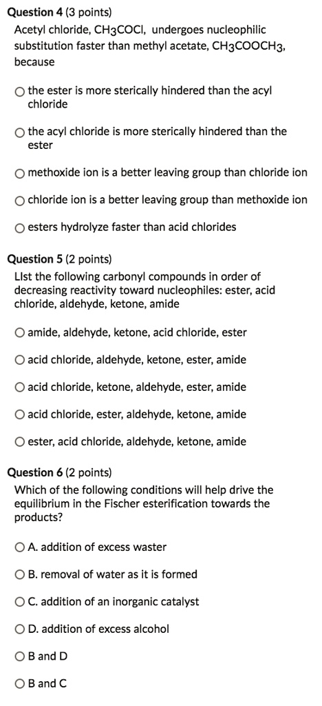 SOLVED: Question 4 (3 points) Acetyl chloride; CH3COCl; undergoes ...