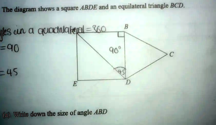 The diagram shows a square ABDE and an equilateral triangle BCD. B Js a ...