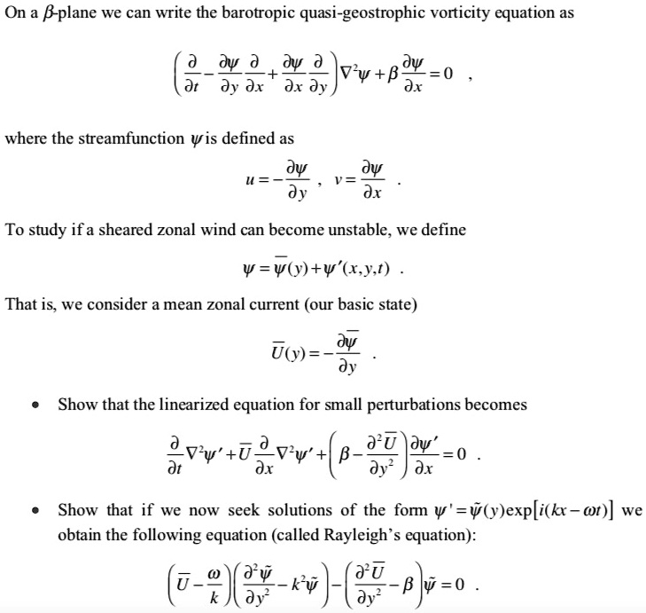 SOLVED: On a -plane we can write the barotropic quasi-geostrophic ... SOLVED: On a -plane we can write the barotropic quasi-geostrophic ...