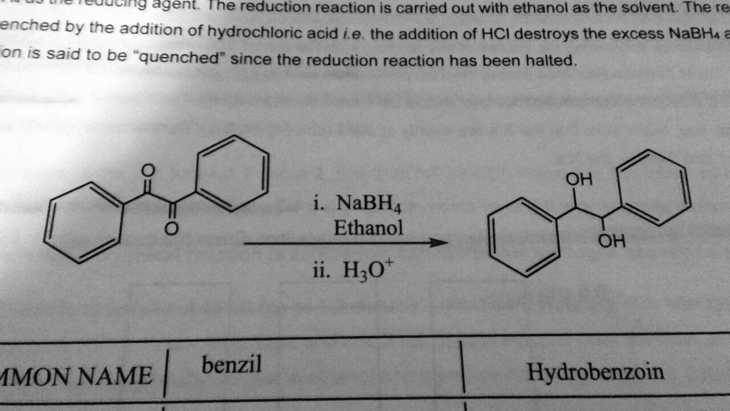 SOLVED: Hello, I will be performing a reduction reaction of a diketone with NaBH4 as my reducing ...