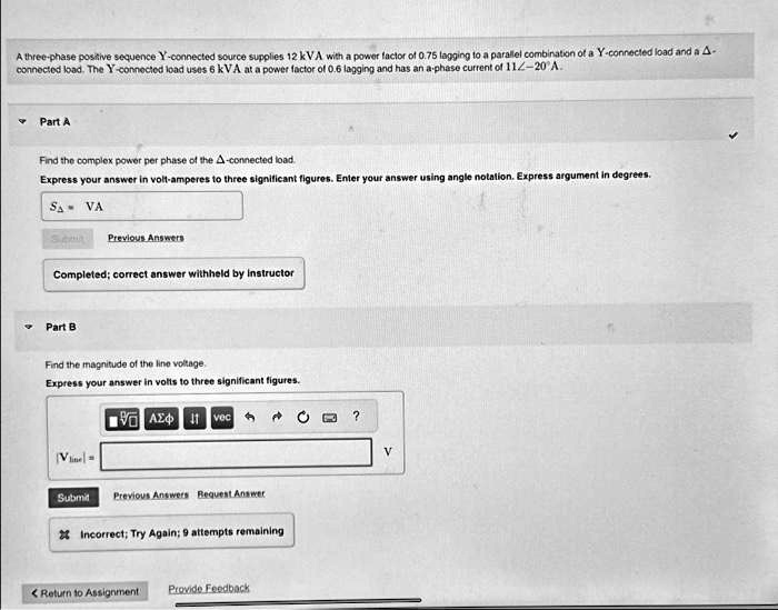 Texts A Three Phase Positive Sequence Y Connected Source Supplies 12 Kva With A Power Factor Of