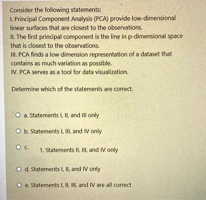 Consider The Following Statements I Principal Component Analysis Pca 4219