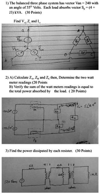 SOLVED: The balanced three-phase system has vector Van = 240 with an angle of 55 degrees. Each ...
