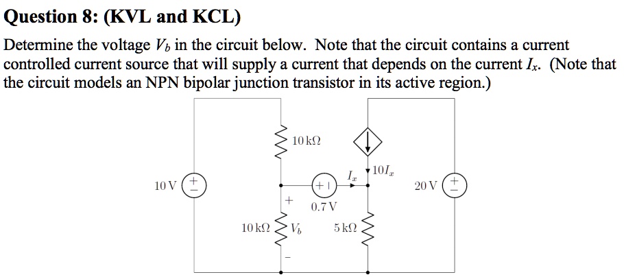 SOLVED: Question 1: (KVL and KCL) Determine the voltage Vb in the ...