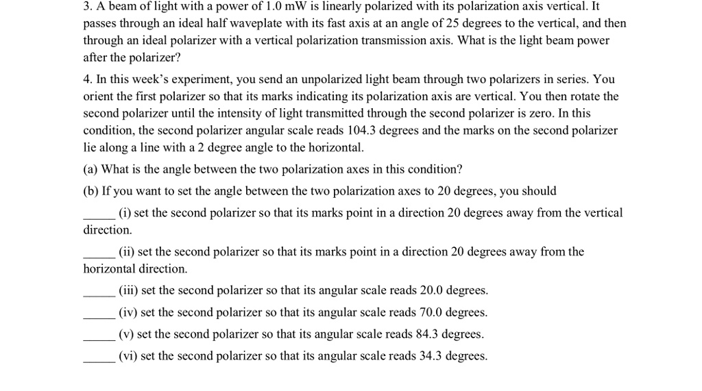 SOLVED: Passes through an ideal half waveplate with its fast axis at an ...