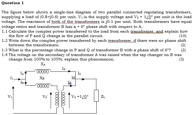 Question 1 The figure below shows a single-line diagram of two parallel connected regulating ...