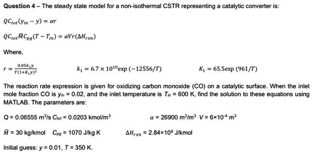 SOLVED: Please show me how it's done using MATLAB. Question: The steady ...
